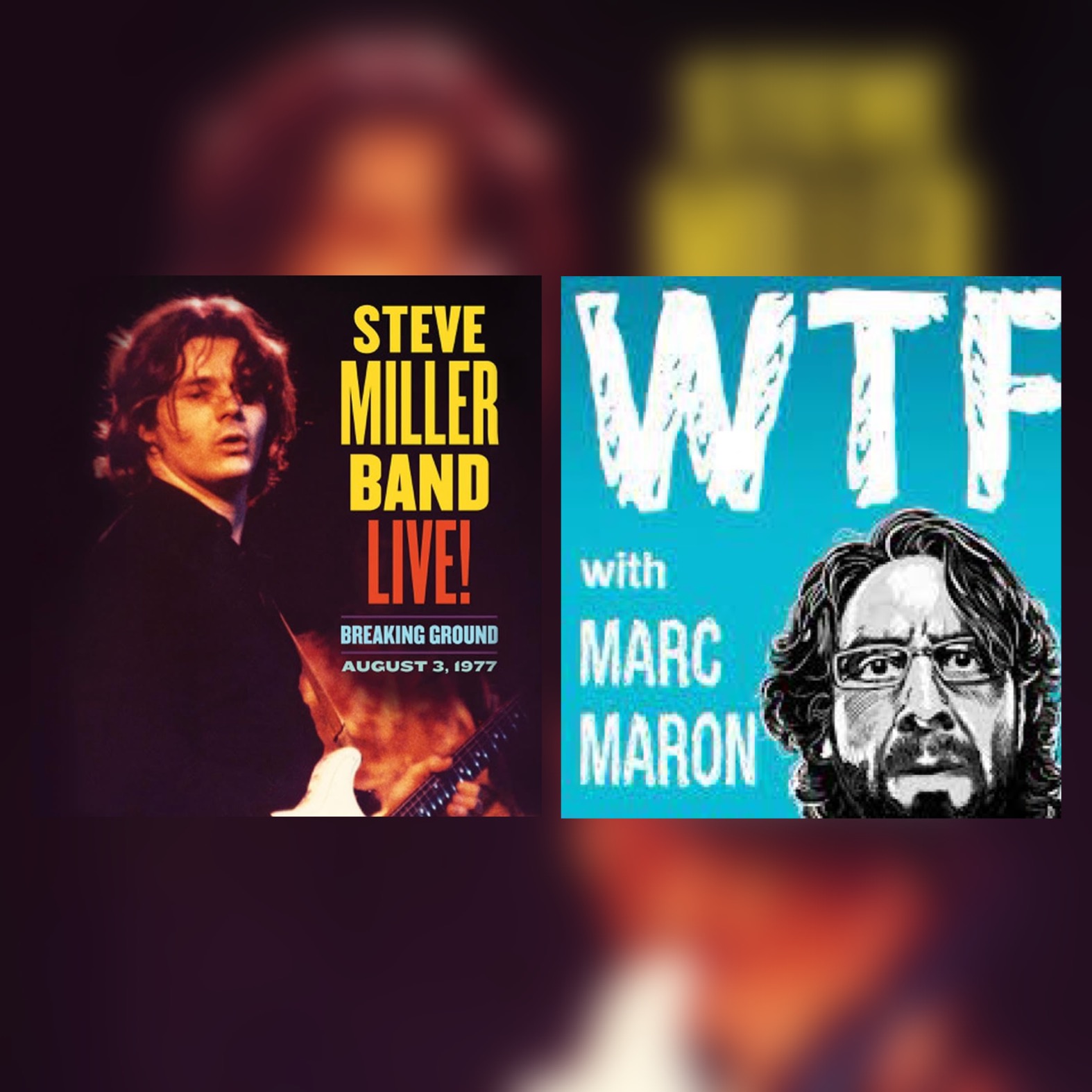 Steve Miller on WTF with Marc Maron - Steve Miller Band